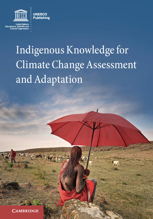 Indigenous Knowledge for Climate Change Assessment and Adaptation | UNESCO Shop