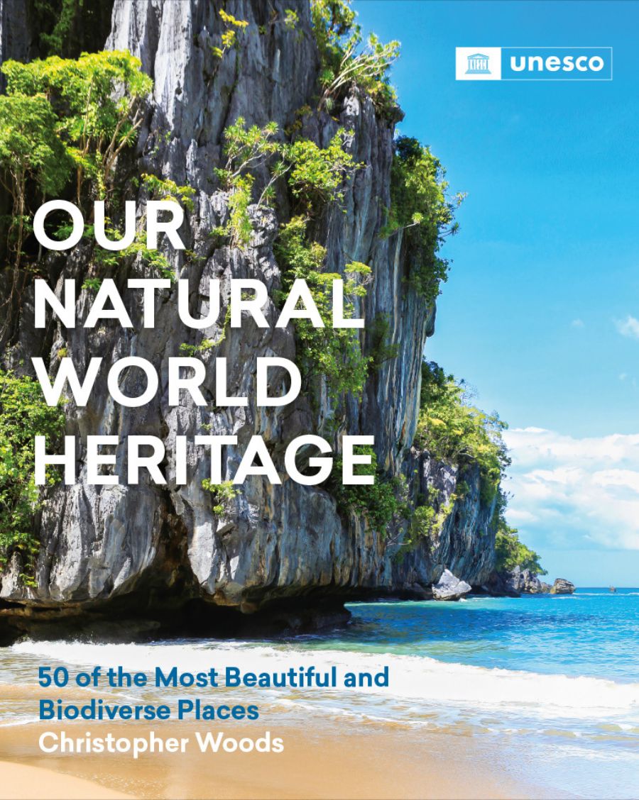 Our Natural World Heritage 50 places | UNESCO Shop