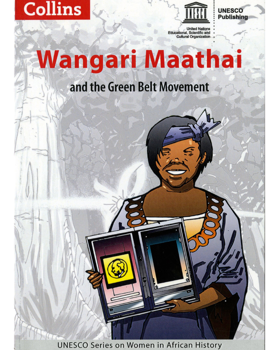 Wangari Maathai and the green belt movement | UNESCO Shop