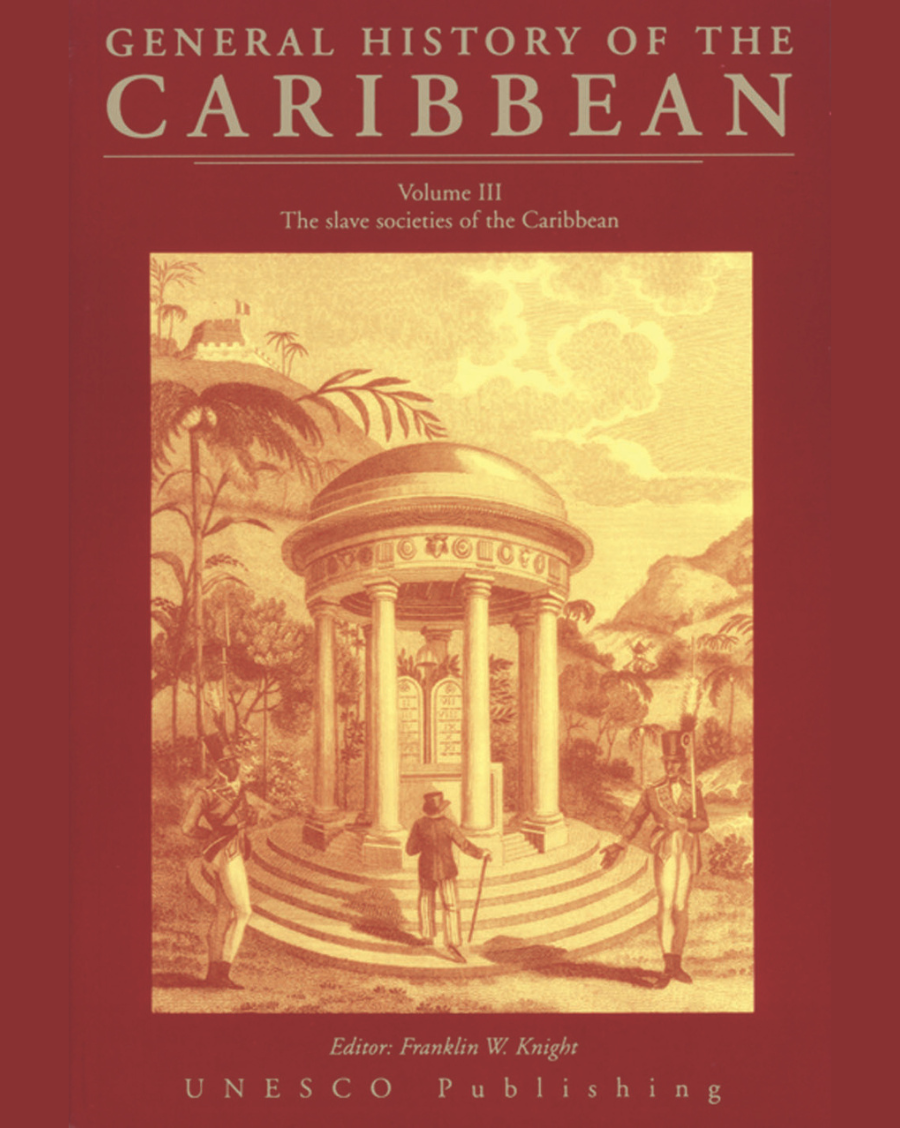 General History of the Caribbean Volume III | UNESCO Shop